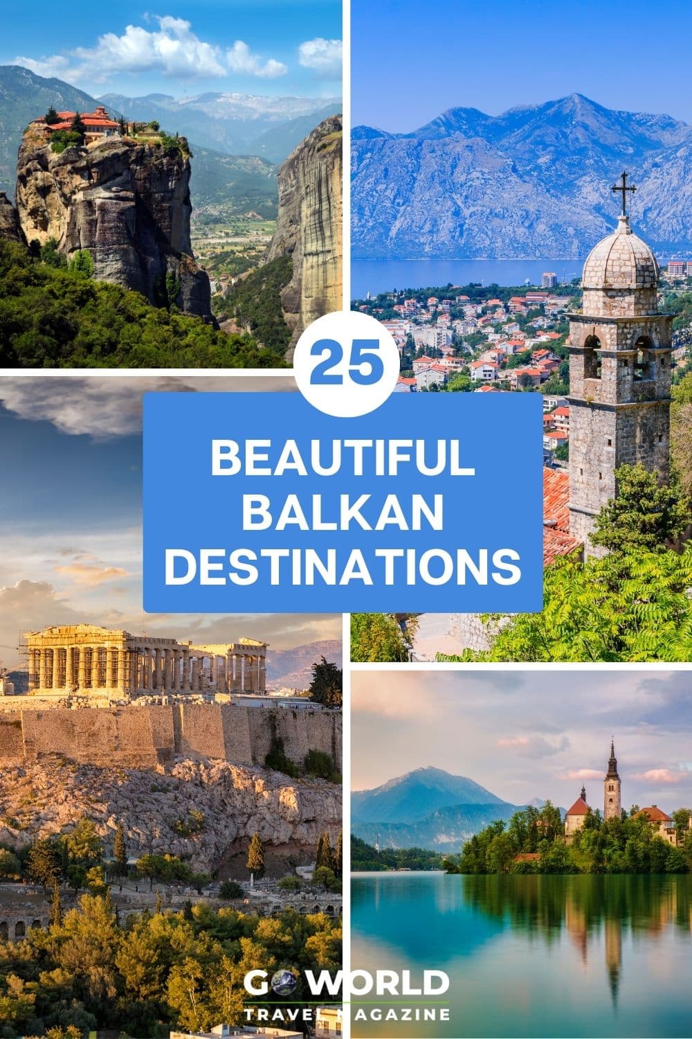 25 Amazing Things Not to Miss When You Tour the Balkans