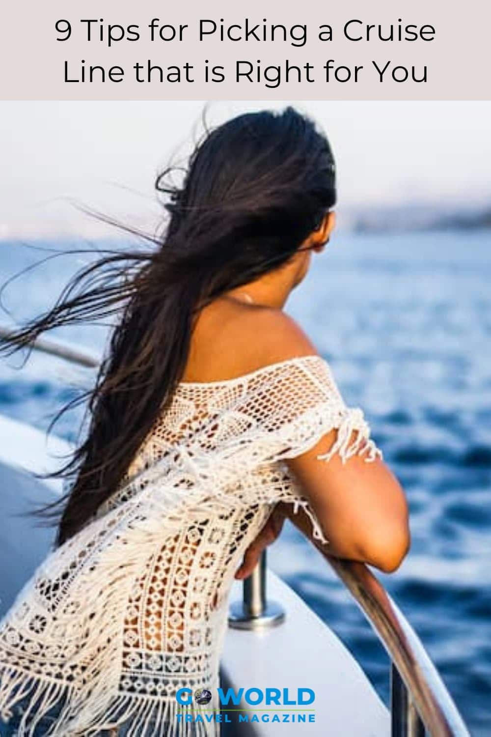 9 Tips to Help You Choose the Cruise That's Right for You