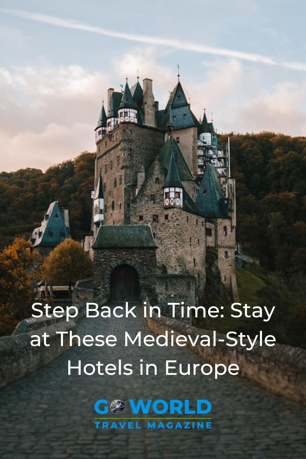 Stay at These Medieval-Style Castles in Europe