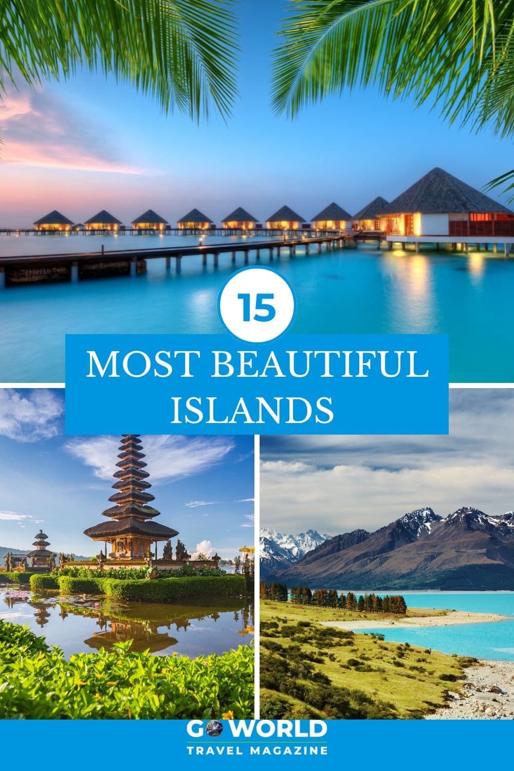 15 Beautiful Island Destinations Worth Crossing Oceans For