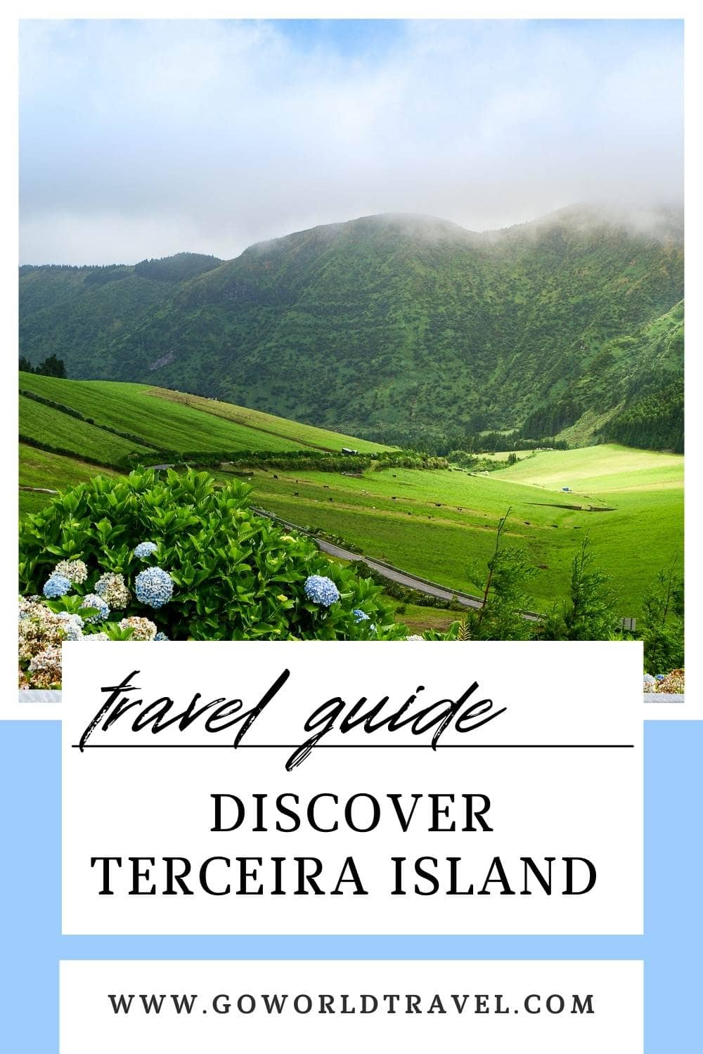 Visiting the Azores: The Wild and Wondrous Terceira Island