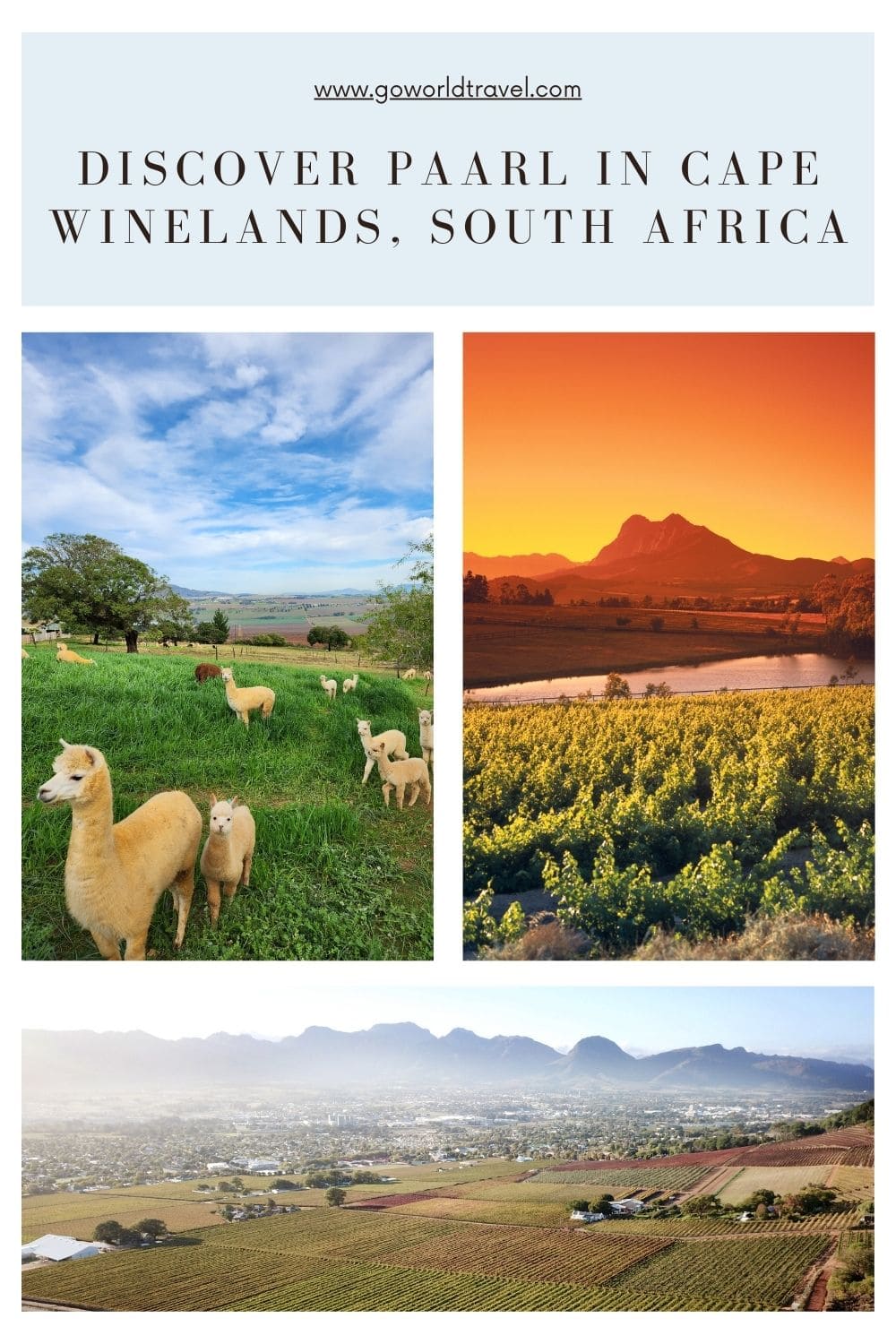 Paarl, A Beautiful Town in South Africa’s Cape Winelands