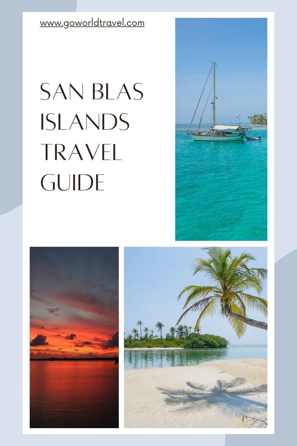 Off-the-Beaten-Path Excursion to the San Blas Islands in Panama