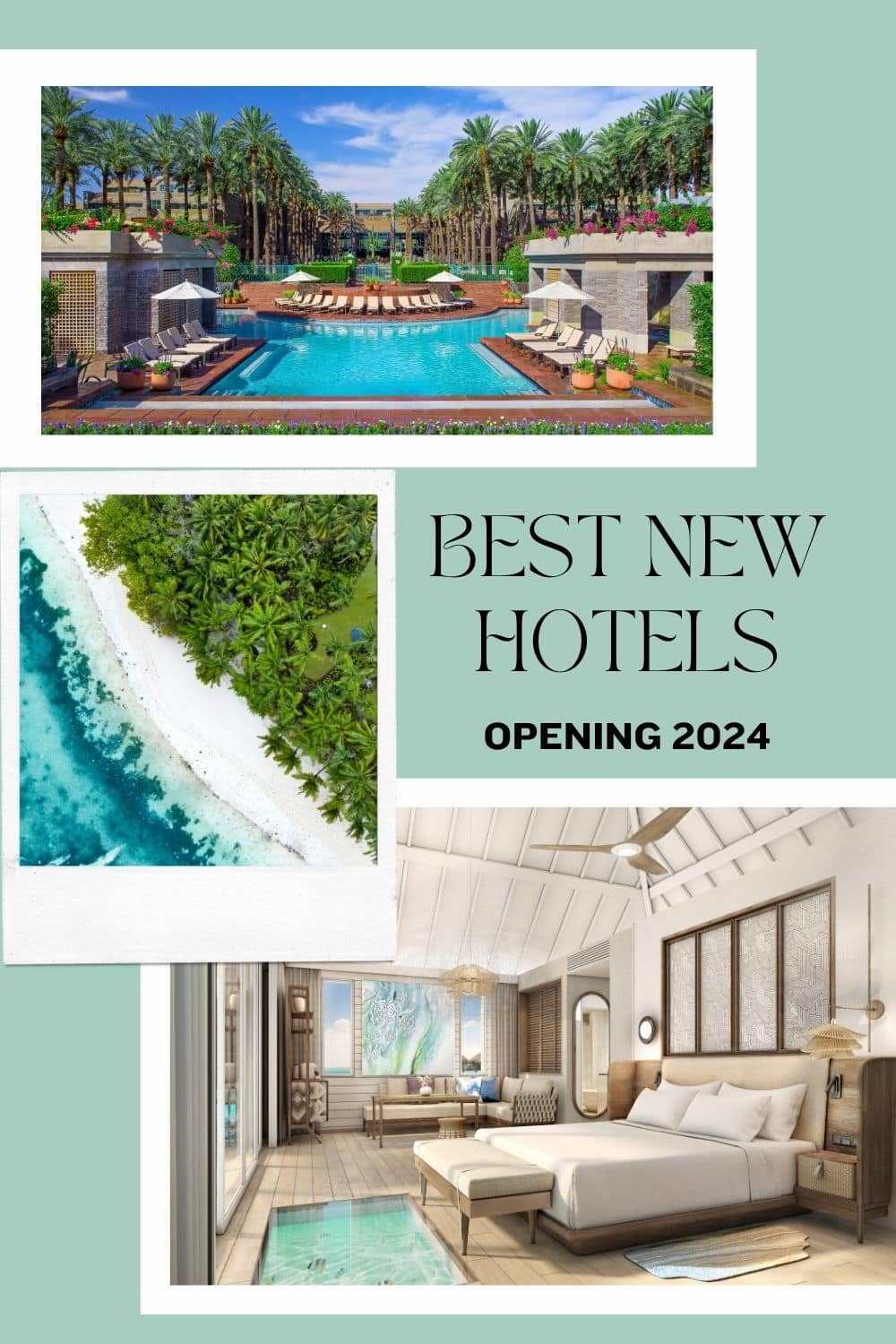 The Best New Hotels Opening in 2024