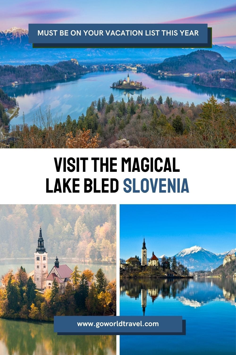 A Visit Lake Bled in Slovenia: Don't Miss This Top Lake in Slovenia