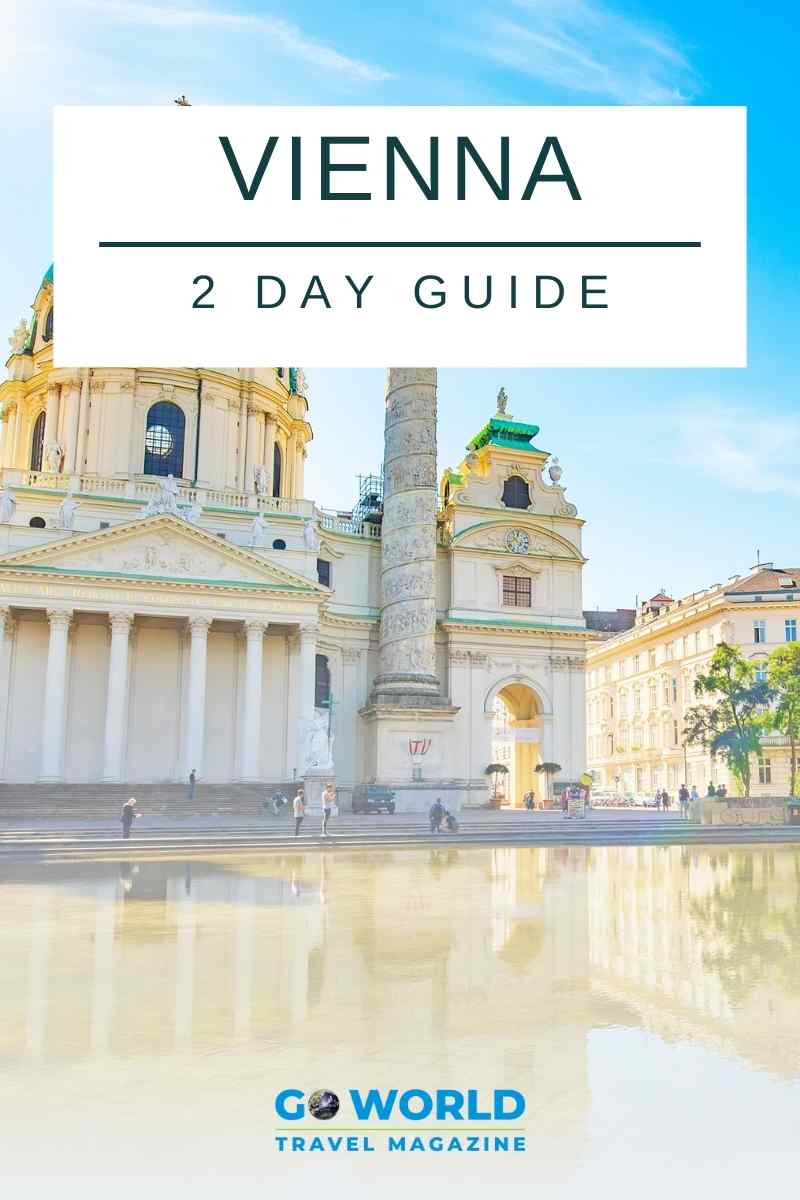 How to Make the Most of Two Days in Vienna