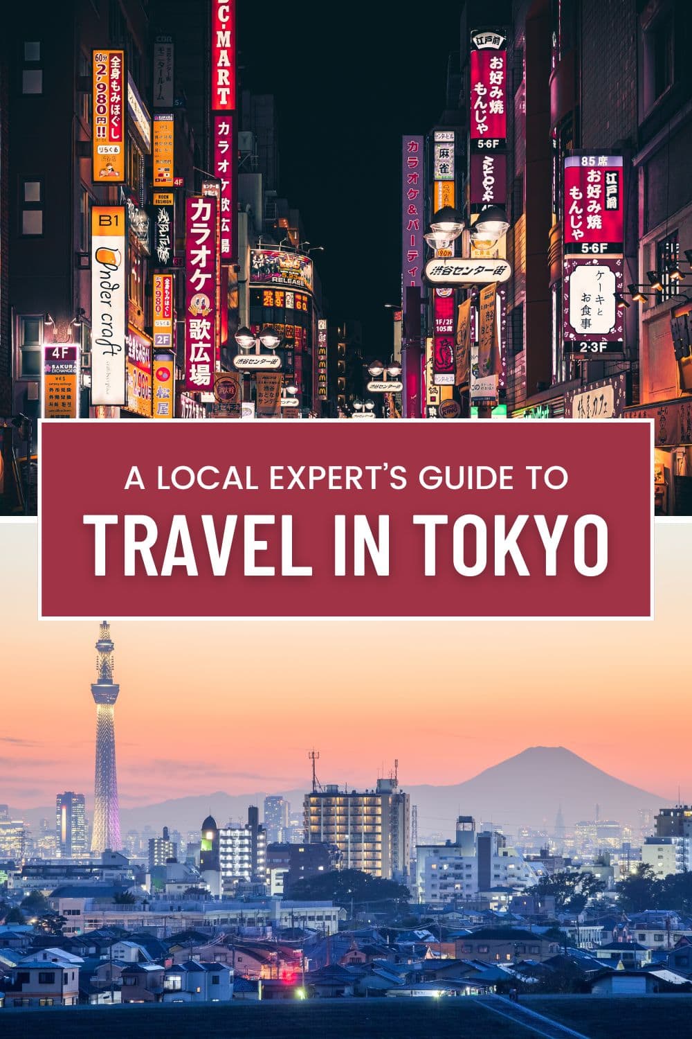 A Local Expert’s Guide to Exploring Tokyo