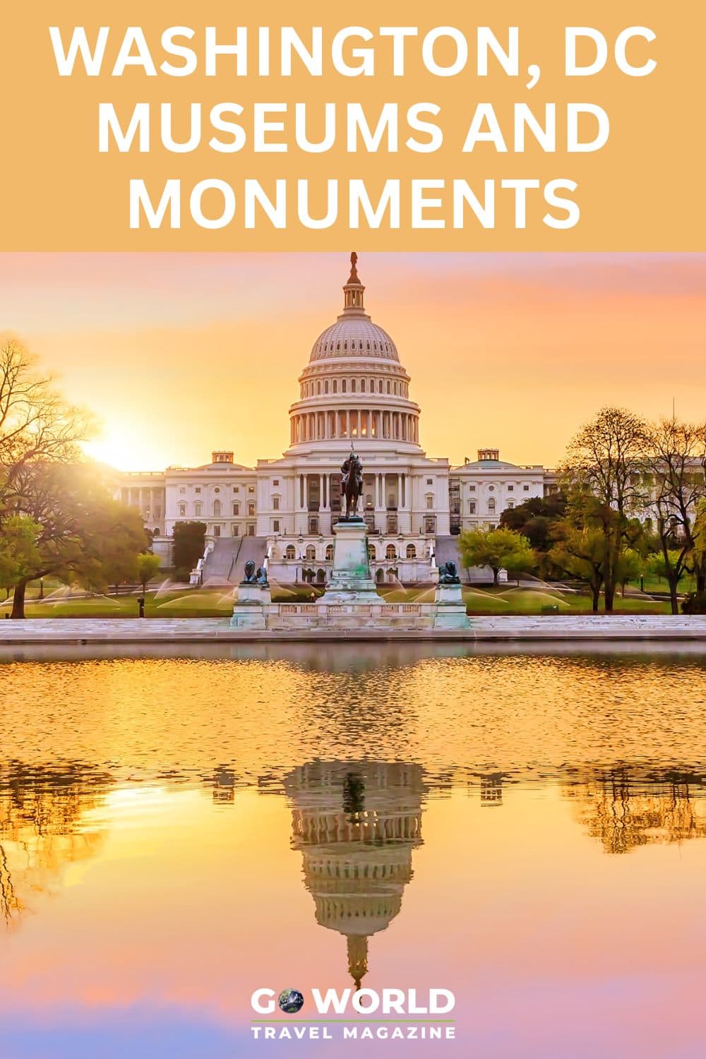 Exploring the Best Washington DC Museums and Monuments