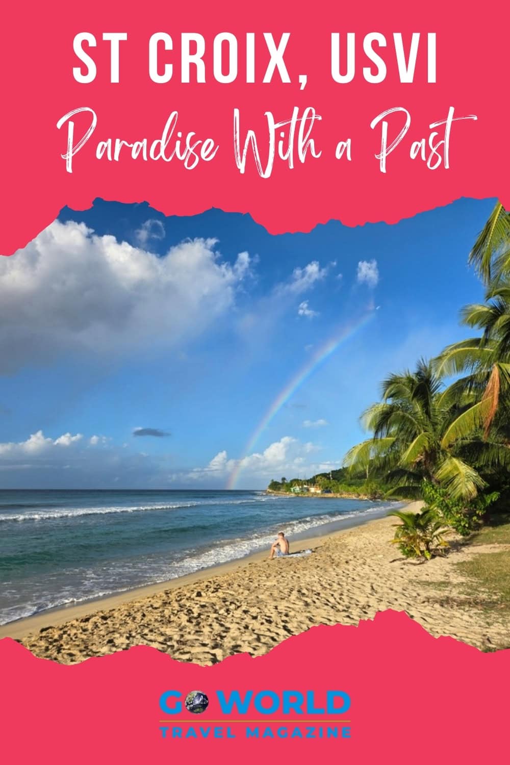 Paradise With a Past: Discovering St. Croix's Colonial Heritage