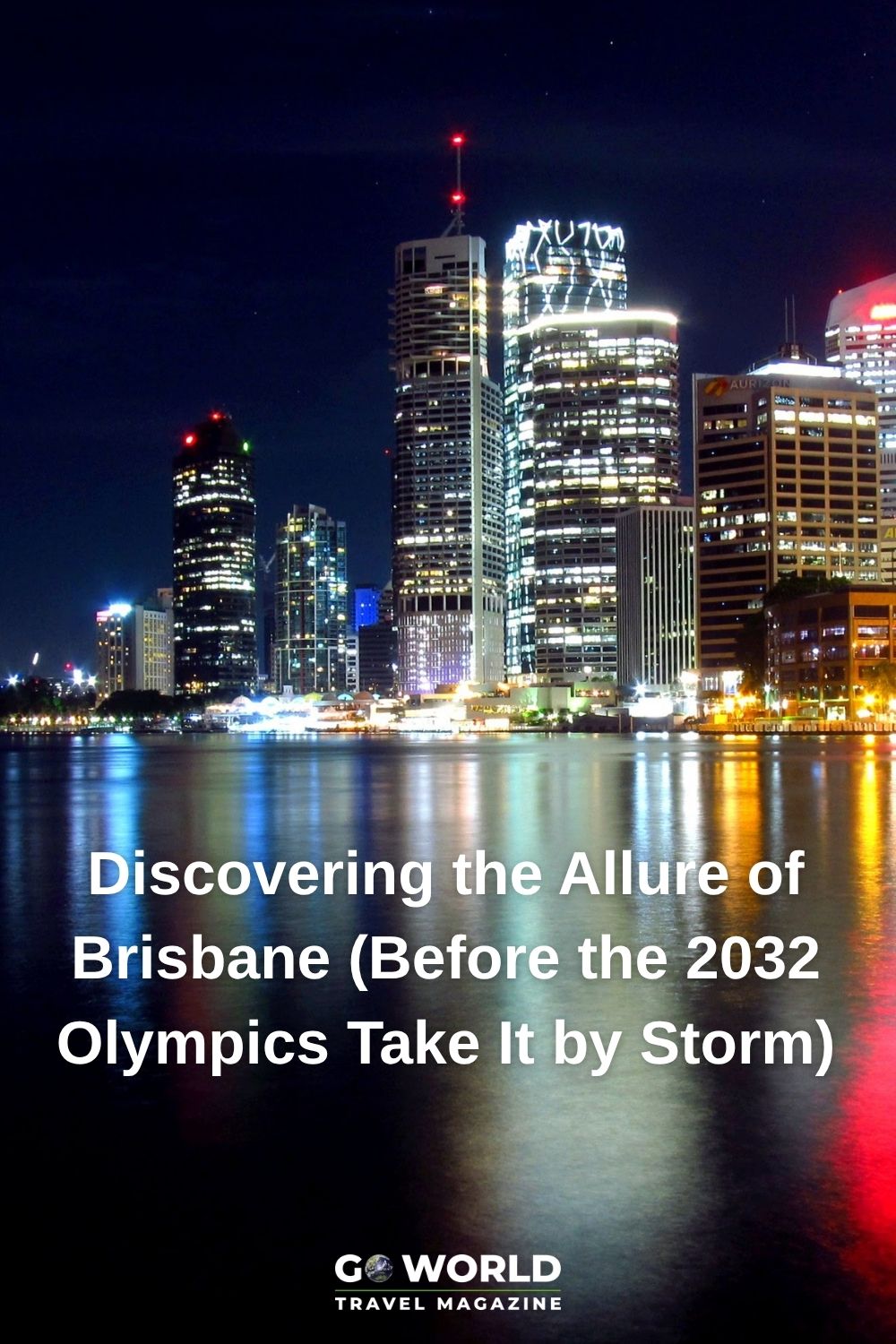 The Allure of Brisbane: A Guide to the City’s Top 10 Attractions