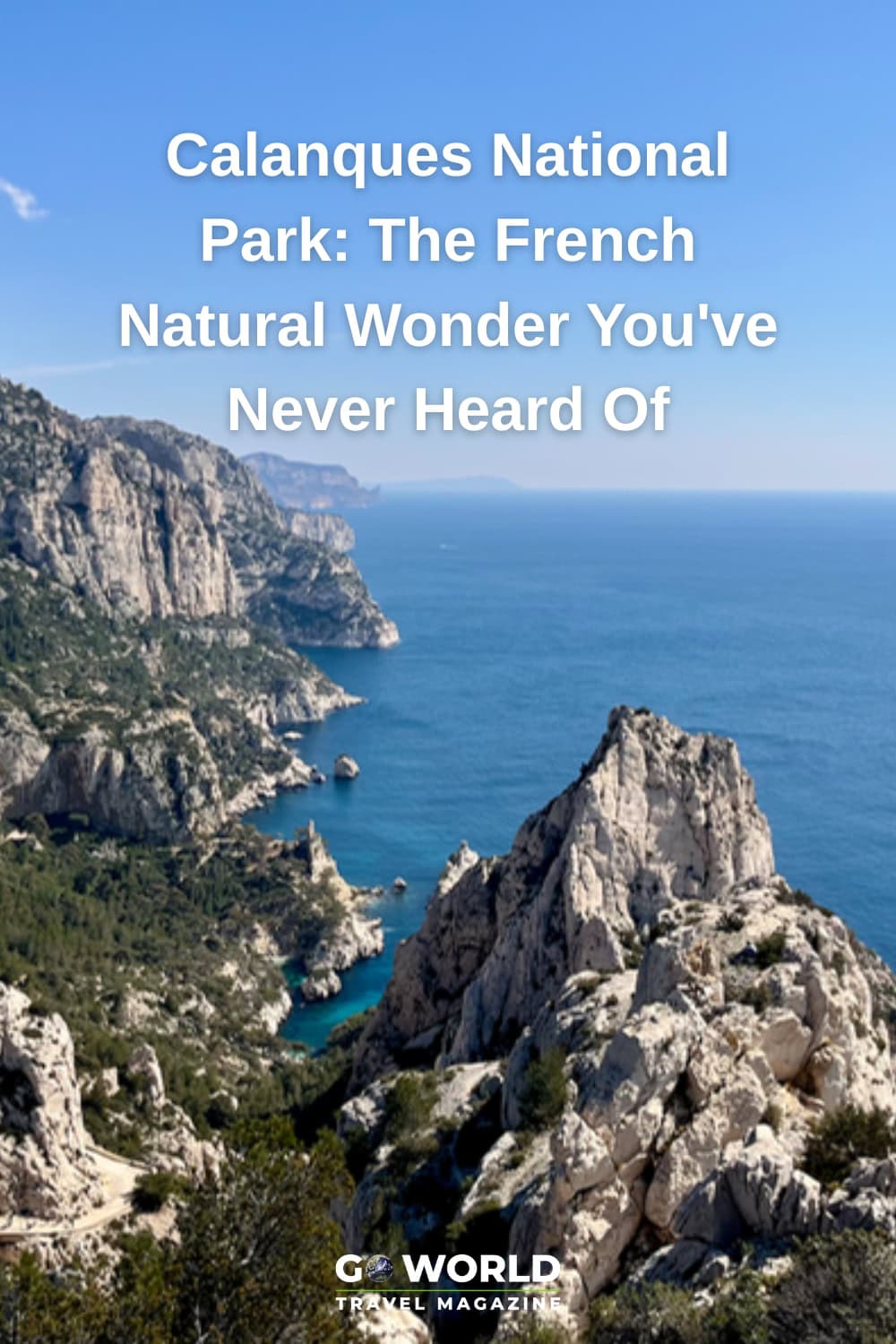 A Guide to Calanques National Park in Southern France