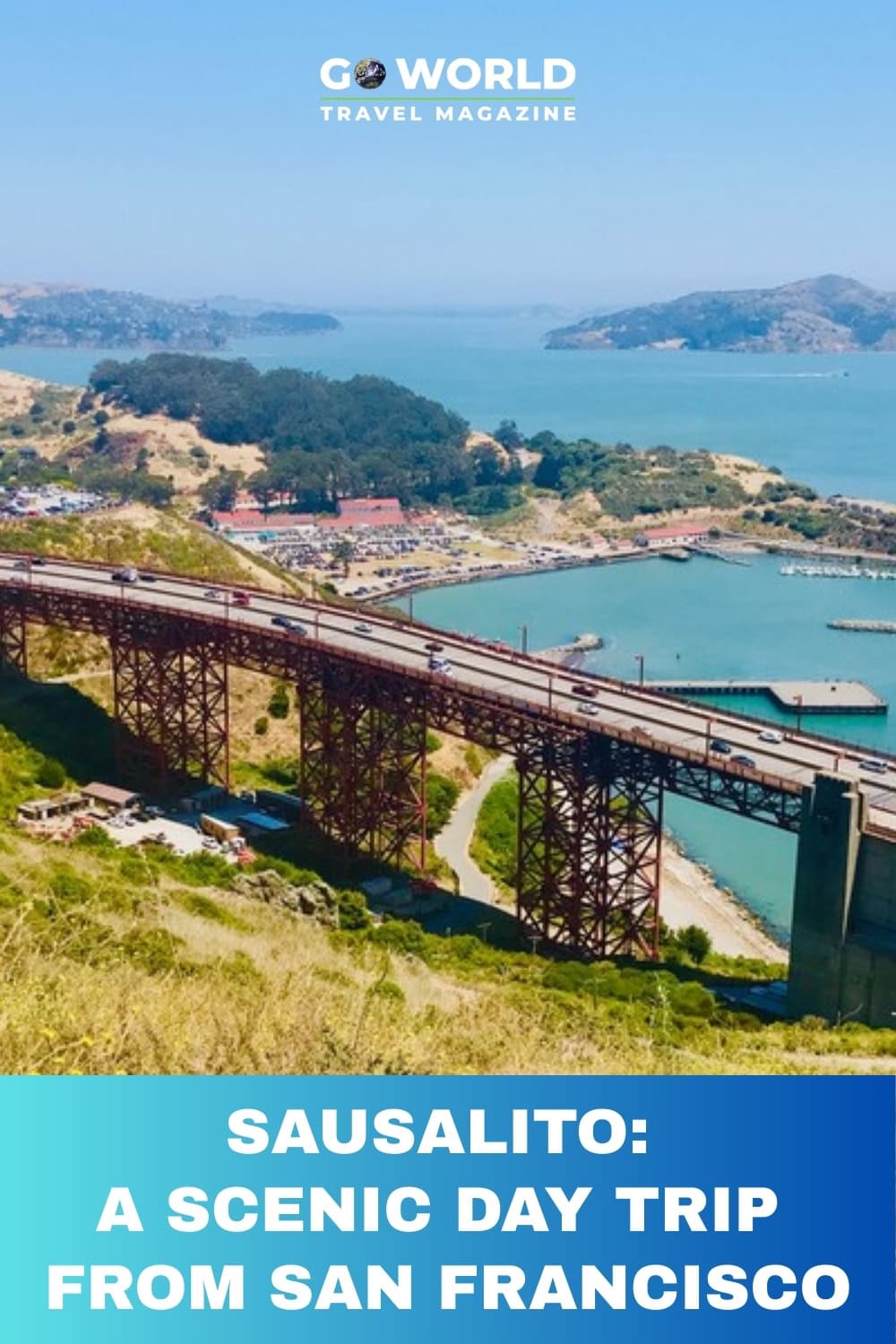 Why Sausalito Should Be Your Next Bay Area Weekend Escape