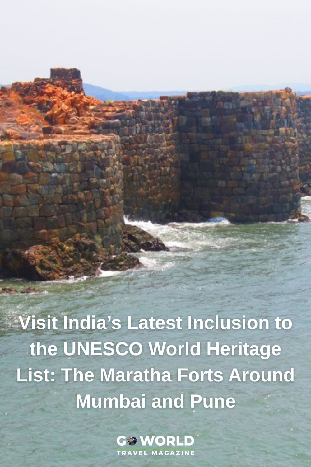 Visit the Maratha Forts Around Mumbai and Pune