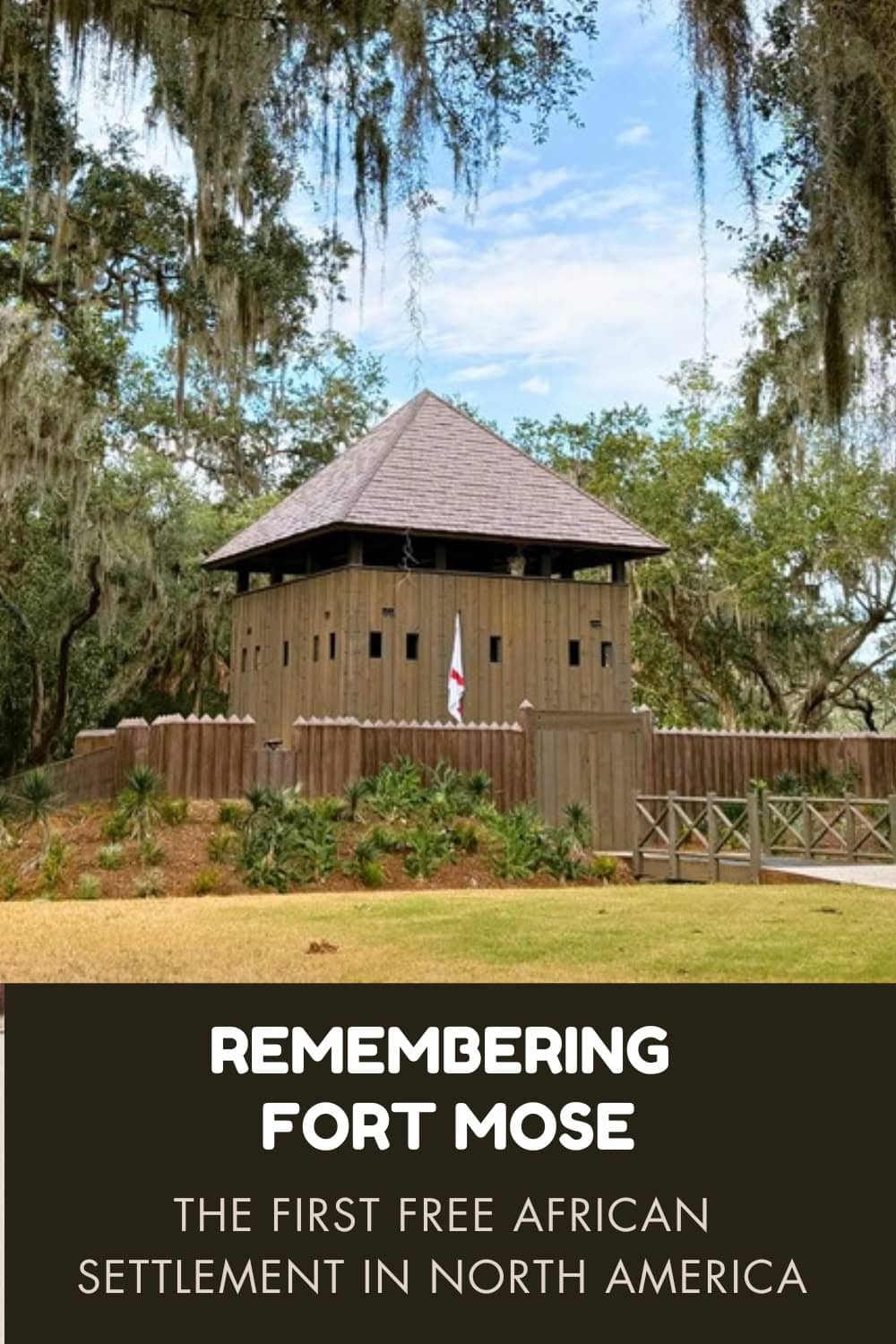 Fort Mose, the First Free African Settlement in North America